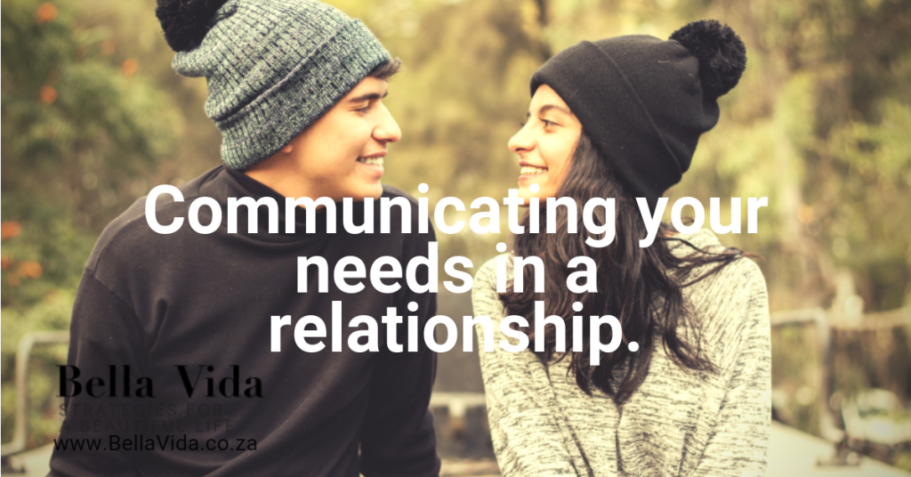 Communicating your needs in a relationship